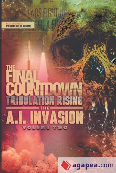 THE FINAL COUNTDOWN TRIBULATION RISING THE AI INVASION VOL.2 - BILLY CRONE - 9781948766647