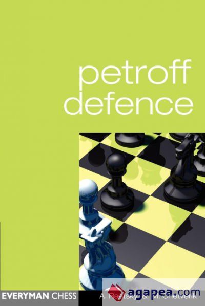 PETROFF DEFENCE - MAXIM CHETVERIK - 9781857443783