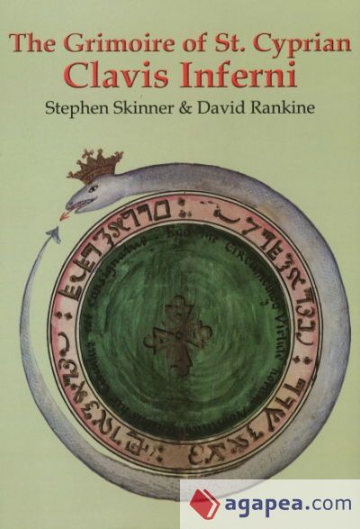 GRIMOIRE OF ST CYPRIAN CLAVIS INFERNI - STEPHEN SKINNER - 9780955738715