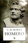 HOMERO - C. M. BOWRA; BOWRA CECIL MAURICE - 9788424936716