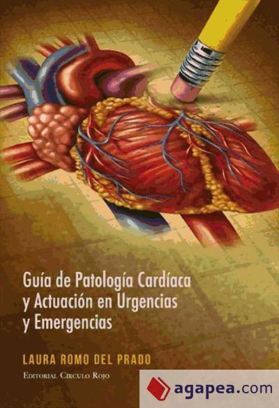 GUIA DE PATOLOGIA CARDIACA Y ACTUACION EN URGENCIAS Y EMERGENCIAS ...