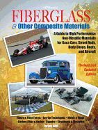 FIBERGLASS AND OTHER COMPOSITE MATERIALS: A GUIDE TO HIGH PERFORMANCE ...