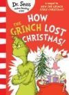 HOW THE GRINCH LOST CHRISTMAS! - 9780008626037