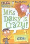MY WEIRD SCHOOL #1: MISS DAISY IS CRAZY! - DAN GUTMAN - 9780060507008