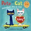 PETE THE CAT: VALENTINE'S DAY IS COOL - JAMES DEAN; KIMBERLY DEAN ...
