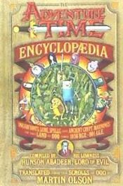 THE ADVENTURE TIME ENCYCLOPAEDIA (ENCYCLOPEDIA): INHABITANTS, LORE ...