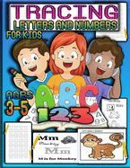TRACING LETTERS AND NUMBERS FOR KIDS AGES 3-5: PRESCHOOL LEARNING ...