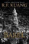 BABEL: OR THE NECESSITY OF VIOLENCE: AN ARCANE HISTORY OF THE OXFORD ...