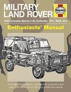 MILITARY LAND ROVER 1948 ONWARDS (SERIES I-III, DEFENDER, '101', WOLF ...