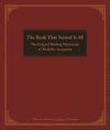 THE BOOK THAT STARTED IT ALL: THE ORIGINAL WORKING MANUSCRIPT OF ...
