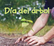 DIA DEL ARBOL = ARBOR DAY - REBECCA RISSMAN - 9781432954130