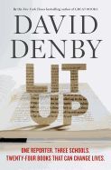 LIT UP: ONE REPORTER. THREE SCHOOLS. TWENTY-FOUR BOOKS THAT CAN CHANGE ...