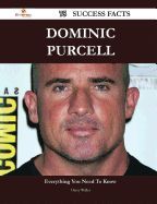 DOMINIC PURCELL 75 SUCCESS FACTS - EVERYTHING YOU NEED TO KNOW ABOUT ...