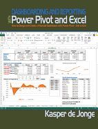 DASHBOARDING AND REPORTING WITH POWER PIVOT AND EXCEL: HOW TO DESIGN AND CREATE A FINANCIAL ...