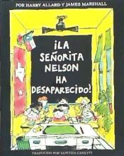 LA SENORITA NELSON HA DESAPARECIDO - YANITZIA CANETTI; HARRY ALLARD ...