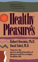 HEALTHY PLEASURES - ROBERT E. ORNSTEIN - 9780201523850