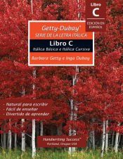 GETTY-DUBAY SERIE DE LA LETRA ITALICA LIBRO C - INGA DUBAY - 9781733435253