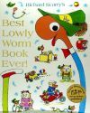 BEST LOWLY WORM BOOK EVER - RICHARD SCARRY - 9780007581016