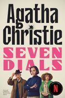 SEVEN DIALS [TV TIE-IN]: THE OFFICIAL AUTHORIZED EDITION - AGATHA ...