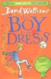 THE BOY IN THE DRESS - DAVID WALLIAMS - 9780007493968