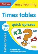 TIMES TABLES QUICK QUIZZES AGES 5-7 - COLLINS EASY LEARNING - 9780008212490