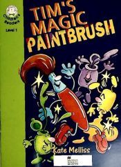 TIM'S MAGIC PAINTBRUSH - KATE HCR MELLISS - 9780435286217 - HEINEMANN
