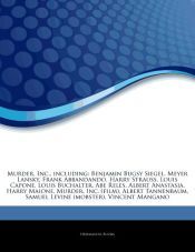 ARTICLES ON MURDER, INC., INCLUDING. BENJAMIN BUGSY SIEGEL, MEYER ...