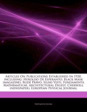 ARTICLES ON PUBLICATIONS ESTABLISHED IN 1920, INCLUDING. HEROLDO DE ESPERANTO, BLACK MASK ...