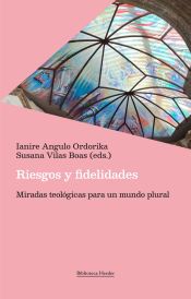 RIESGOS Y FIDELIDADES - IANIRE ANGULO/SUSANA VILAS - 9788425452239