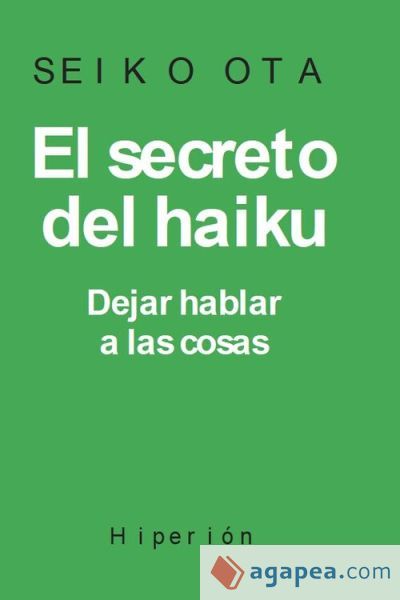 EL SECRETO DEL HAIKU - SIEKO OTA - 9788490022283
