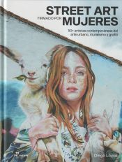 STREET ART FIRMADO POR MUJERES - DIEGO LOPEZ GIMENEZ - 9788419220271