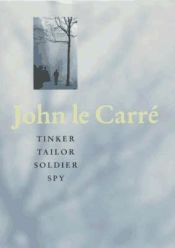 TINKER TAILOR SOLDIER SPY - JOHN LE CARRE - 9780340733745