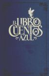 EL LIBRO DE CUENTOS AZUL - ANDREW LANG - 9788493606138