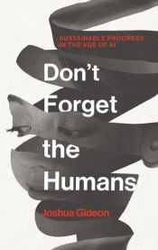 DONA T FORGET THE HUMANS - JOSHUA GIDEON - 9798999114624