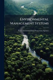 ENVIRONMENTAL MANAGEMENT SYSTEMS - U.S. ENVIRONMENTAL PROTECTION AGENCY ...