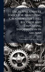 EXCEL SPREADSHEET TOOLS FOR ANALYZING GROUNDWATER LEVEL RECORDS AND ...