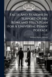 FACTS AND REASONS IN SUPPORT OF MR. ROWLAND HILLA S PLAN FOR A ...