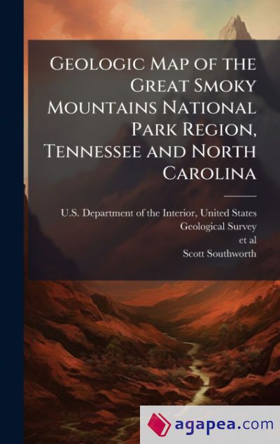 GEOLOGIC MAP OF THE GREAT SMOKY MOUNTAINS NATIONAL PARK REGION ...