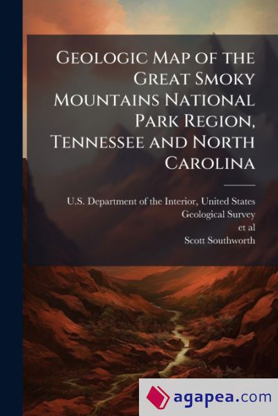 GEOLOGIC MAP OF THE GREAT SMOKY MOUNTAINS NATIONAL PARK REGION ...