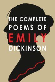 THE COMPLETE POEMS OF EMILY DICKINSON - EMILY DICKINSON - 9781684227082