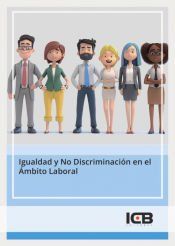 IGUALDAD Y NO DISCRIMINACION EN EL AMBITO LABORAL - 9788419720405