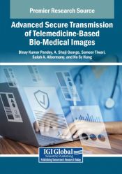 ADVANCED SECURE TRANSMISSION OF TELEMEDICINE-BASED BIO-MEDICAL IMAGES ...