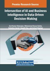 INTERSECTION OF AI AND BUSINESS INTELLIGENCE IN DATA-DRIVEN DECISION-MAKING - ARUL KUMAR ...