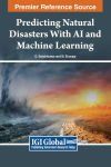PREDICTING NATURAL DISASTERS WITH AI AND MACHINE LEARNING - M. SIVARAJA ...