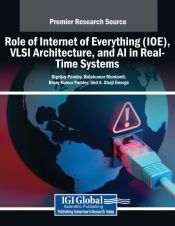 ROLE OF INTERNET OF EVERYTHING (IOE), VLSI ARCHITECTURE, AND AI IN REAL-TIME SYSTEMS - BALAKUMAR ...