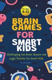 BRAIN GAMES FOR SMART KIDS STOCKING STUFFERS: PERFECTLY LOGICAL AND ...