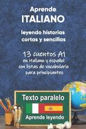 APRENDE ITALIANO LEYENDO HISTORIAS CORTAS Y SENCILLAS: 13 CUENTOS A1 EN ...