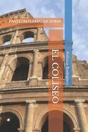 EL COLISEO: PANTEON.TERMAS DE ROMA - BALTASAR RODRIGUEZ - 9798277752791