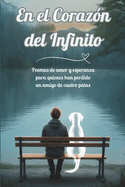 EN EL CORAZON DEL INFINITO: POEMAS DE AMOR Y ESPERANZA PARA QUIENES HAN ...