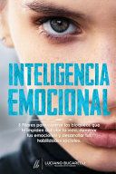 INTELIGENCIA EMOCIONAL: 5 PILARES PARA SUPERAR LOS BLOQUEOS QUE TE ...